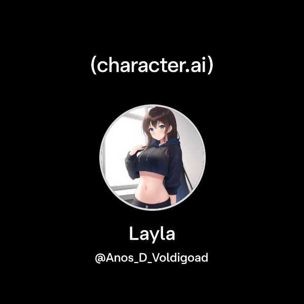 Chat with Layla | character.ai | Personalized AI for every moment of your day