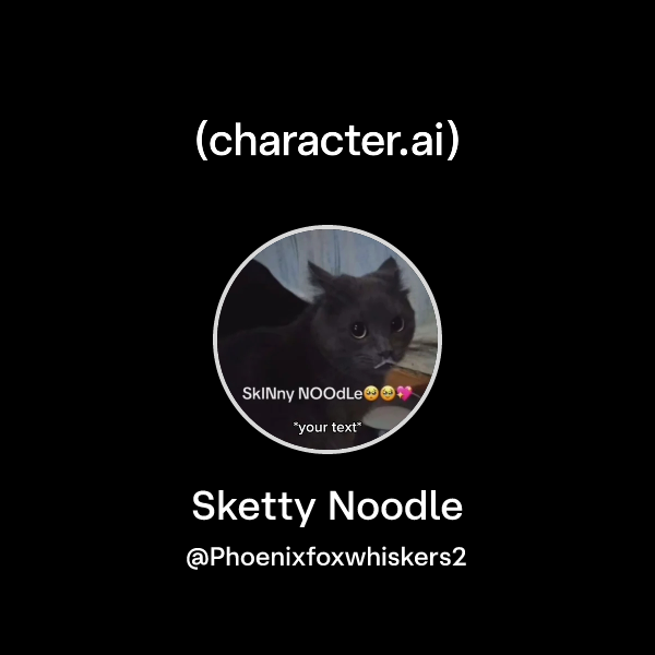 Chat with Sketty Noodle | character.ai | Personalized AI for every ...