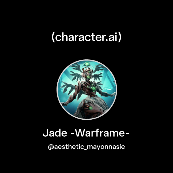 Chat with Jade -Warframe- | character.ai | AI Chat, Reimagined–Your ...