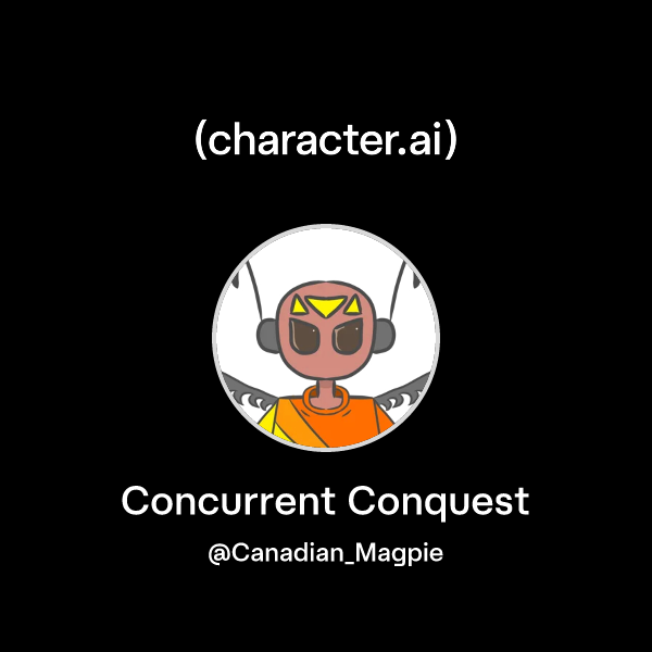 Chat with Concurrent Conquest | character.ai | Personalized AI for ...