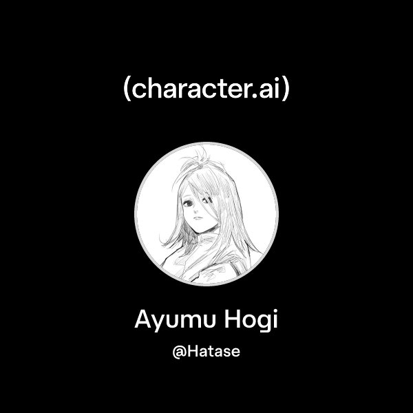 Chat with Ayumu Hogi | character.ai | AI Chat, Reimagined–Your Words ...
