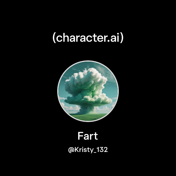 Chat with Fart | character.ai | AI Chat, Reimagined–Your Words. Your World.