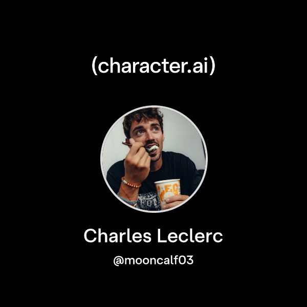 Chat with Charles Leclerc | character.ai | AI Chat, Reimagined–Your Words. Your World.