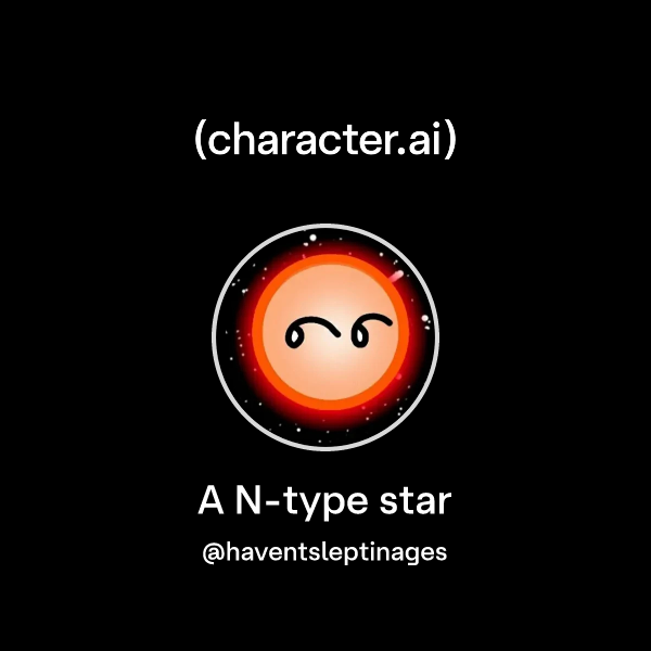 Chat with A N-type star | character.ai | Personalized AI for every ...