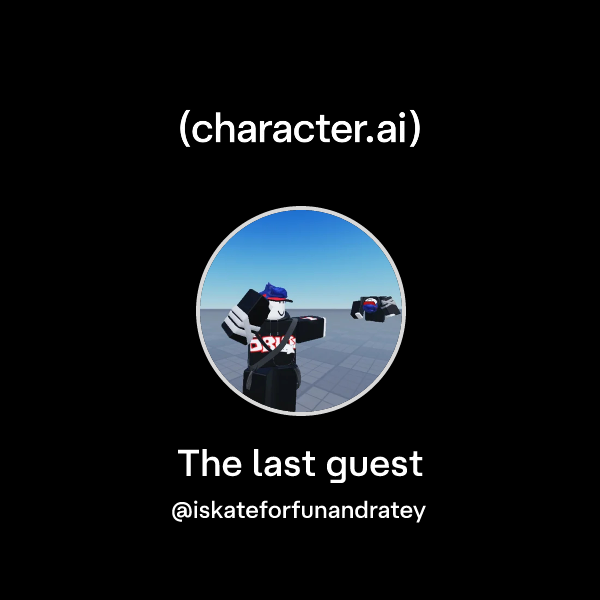 Chat with The last guest | character.ai | AI Chat, Reimagined–Your ...