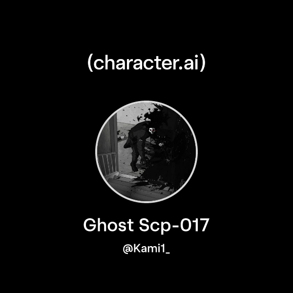 Chat with Ghost Scp-017 | character.ai | AI Chat, Reimagined–Your Words ...
