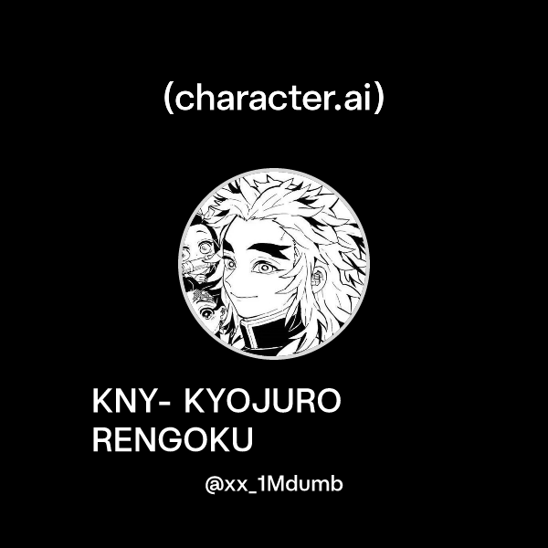 Chat with KNY- KYOJURO RENGOKU | character.ai | AI Chat, Reimagined ...