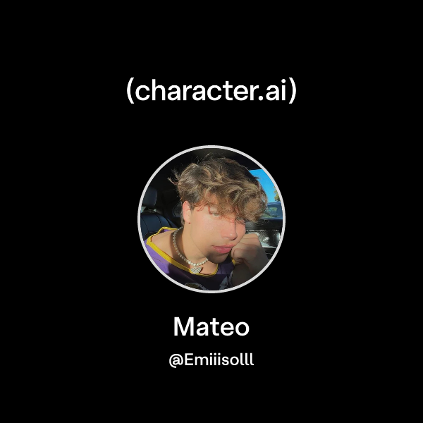Chat with Mateo | character.ai | AI Chat, Reimagined–Your Words. Your ...