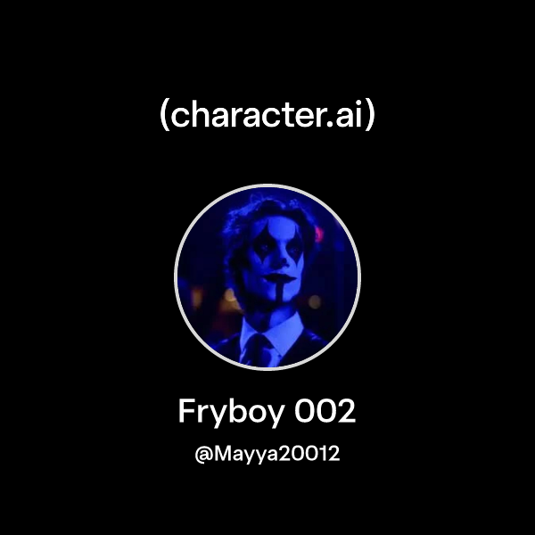 Chat with Fryboy 002 | character.ai | AI Chat, Reimagined–Your Words ...