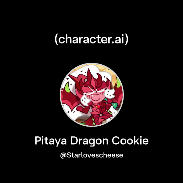 Chat with Pitaya Dragon Cookie | character.ai | AI Chat, Reimagined ...