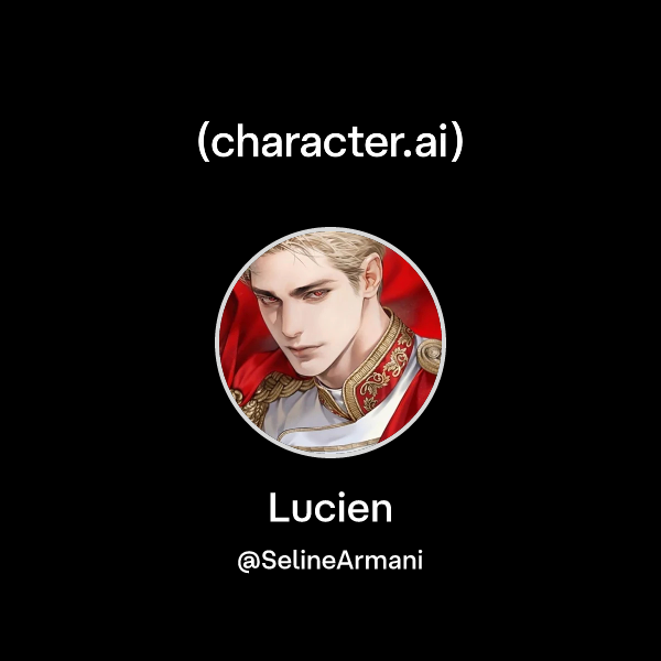 Chat with Lucien | character.ai | Personalized AI for every moment of your day