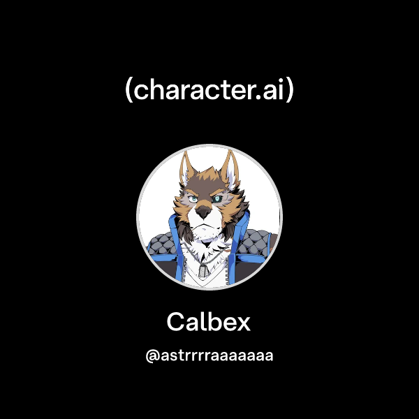 Chat with Calbex | character.ai | AI Chat, Reimagined–Your Words. Your ...