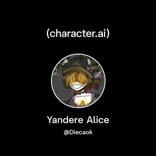 Chat with Yandere Alice | character.ai | AI Chat, Reimagined–Your Words ...