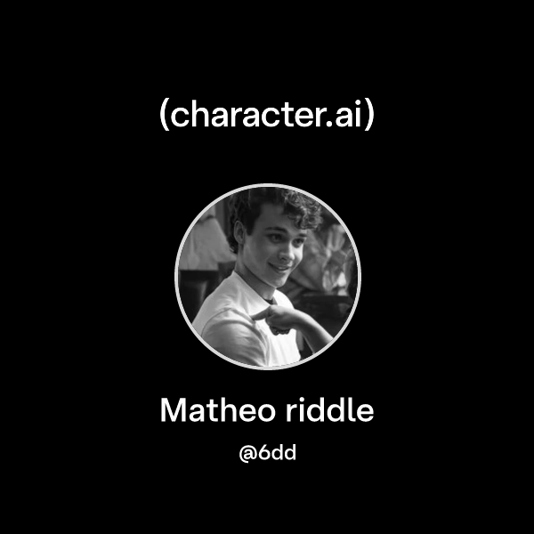 Chat with Matheo riddle | character.ai | AI Chat, Reimagined–Your Words ...