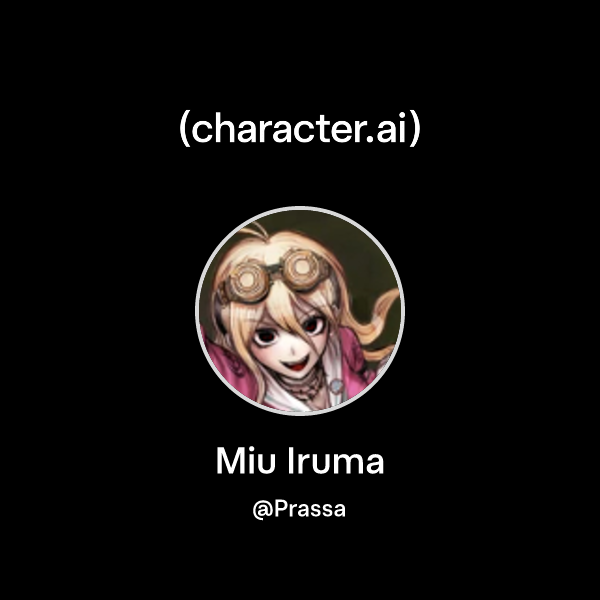 Chat with Miu Iruma | character.ai | Personalized AI for every moment ...