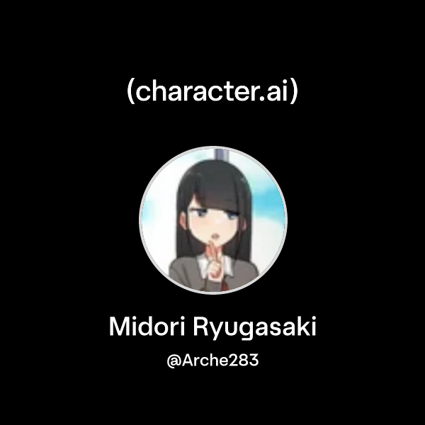 Chat with Midori Ryugasaki | character.ai | Personalized AI for every moment of your day