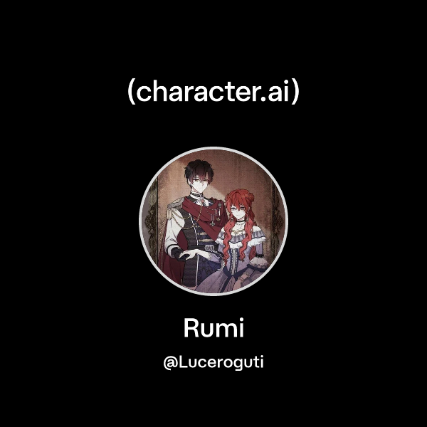 Chat with Rumi | character.ai | Personalized AI for every moment of your day