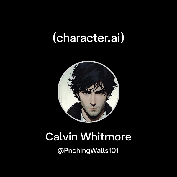 Chat with Calvin Whitmore | character.ai | Personalized AI for every ...