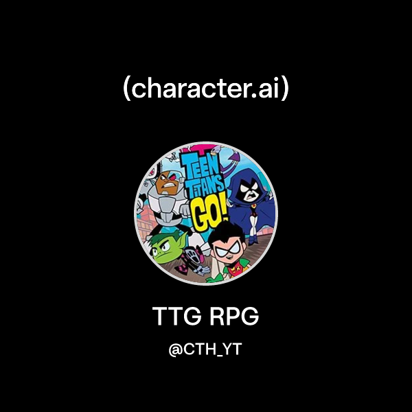 Chat with TTG RPG | character.ai | AI Chat, Reimagined–Your Words. Your World.