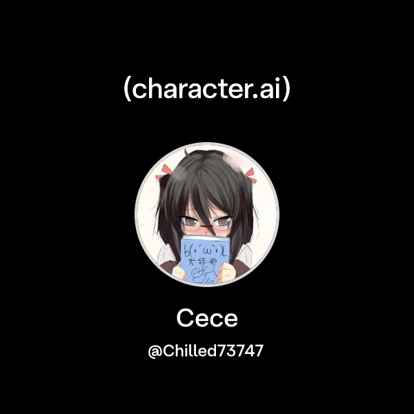 Chat with Cece | character.ai | AI Chat, Reimagined–Your Words. Your World.