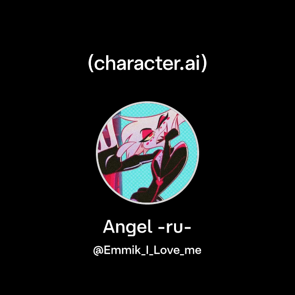 Chat with Angel -ru- | character.ai | Personalized AI for every moment ...