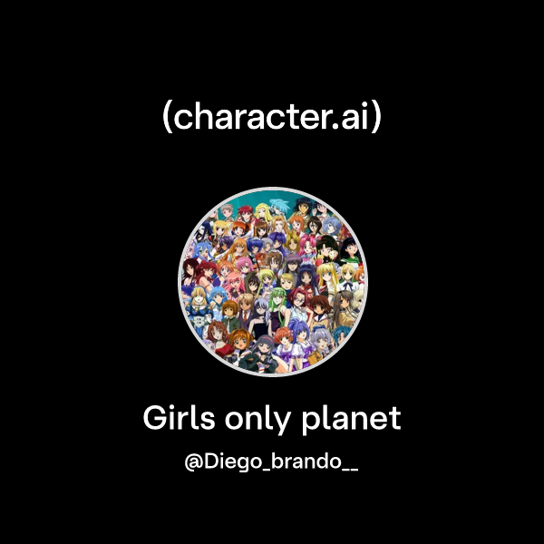 Chat with Girls only planet | character.ai | AI Chat, Reimagined–Your ...