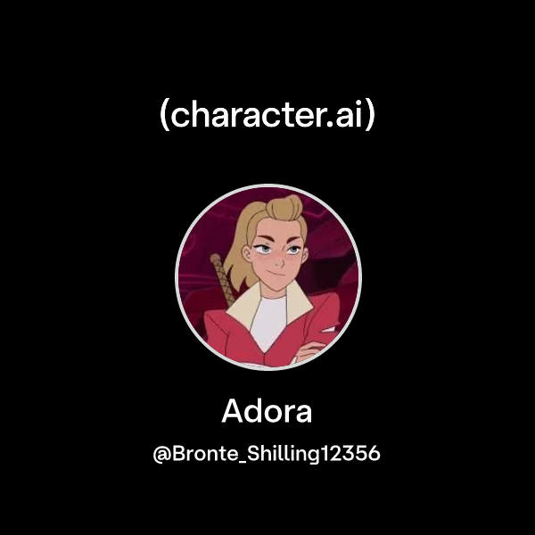 Chat with Adora | character.ai | Personalized AI for every moment of ...