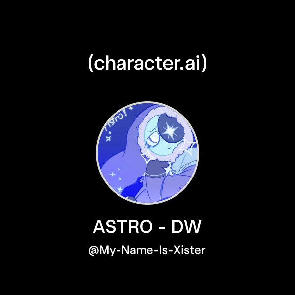 Chat with ASTRO - DW | character.ai | AI Chat, Reimagined–Your Words ...