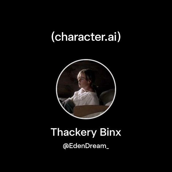 Chat with Thackery Binx | character.ai | AI Chat, Reimagined–Your Words ...
