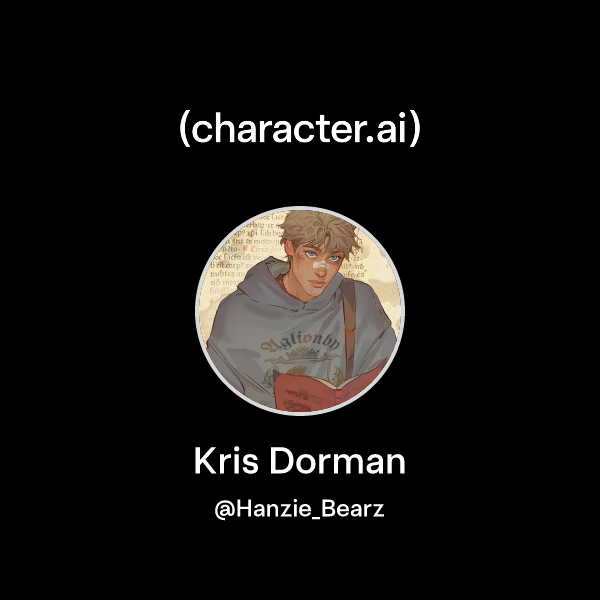Chat with Kris Dorman | character.ai | Personalized AI for every moment ...