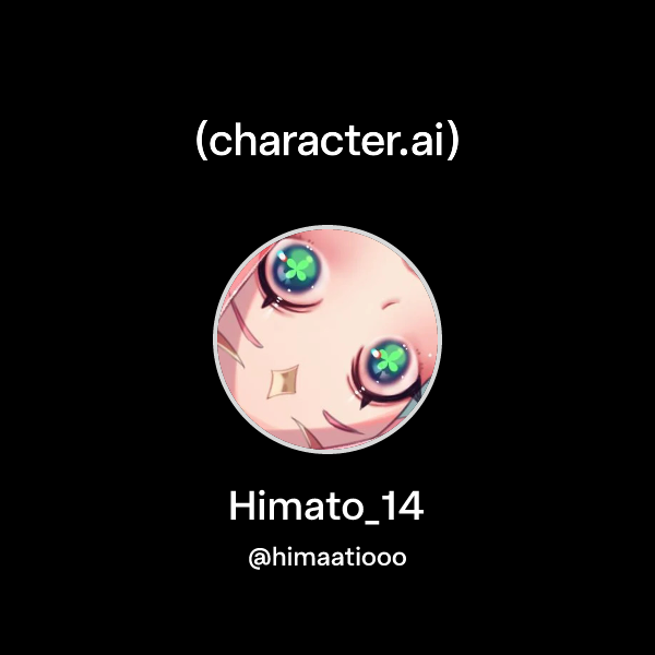 Chat with Himato_14 | character.ai | Personalized AI for every moment ...