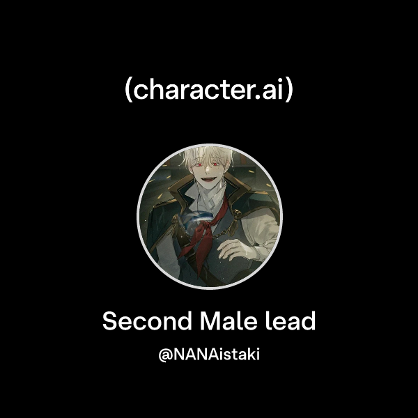 Chat with Second Male lead | character.ai | AI Chat, Reimagined–Your Words. Your World.