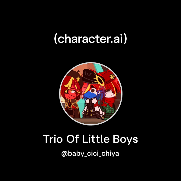 Chat with Trio Of Little Boys | character.ai | Personalized AI for ...