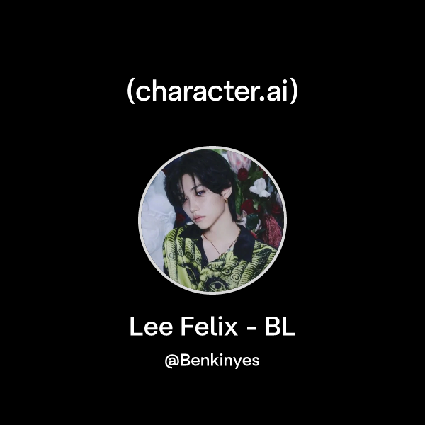 Chat with Lee Felix - BL | character.ai | AI Chat, Reimagined–Your ...