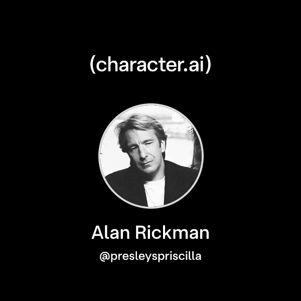 Chat with Alan Rickman | character.ai | AI Chat, Reimagined–Your Words ...