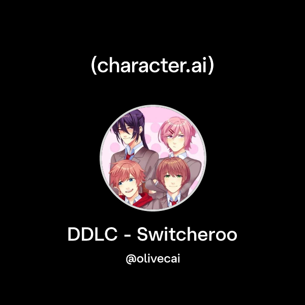 Chat with DDLC - Switcheroo | character.ai | Personalized AI for every ...