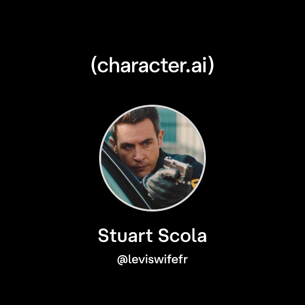 Chat with Stuart Scola | character.ai | AI Chat, Reimagined–Your Words ...