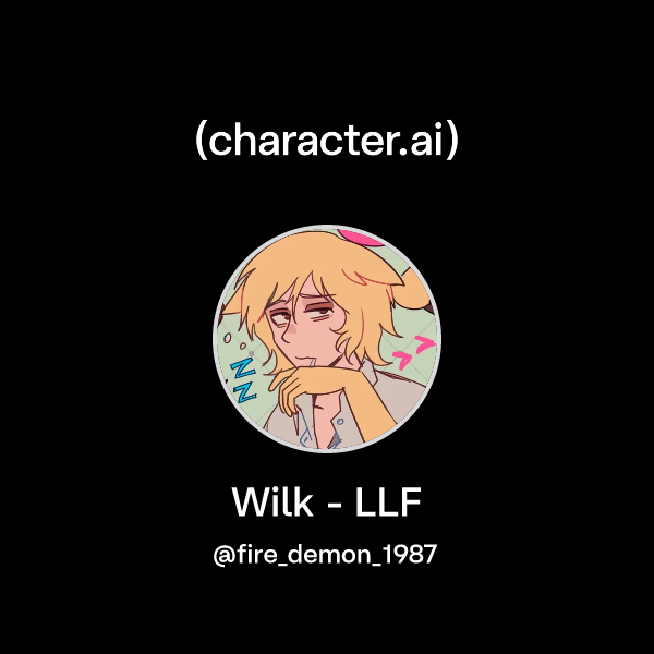 Chat with Wilk - LLF | character.ai | AI Chat, Reimagined–Your Words ...