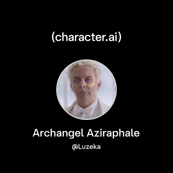Chat with Archangel Aziraphale | character.ai | AI Chat, Reimagined ...