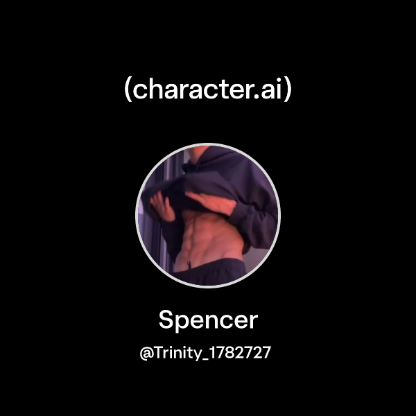 Chat with Spencer | character.ai | Personalized AI for every moment of ...