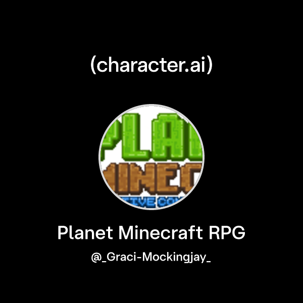 Chat with Planet Minecraft RPG | character.ai | Personalized AI for ...