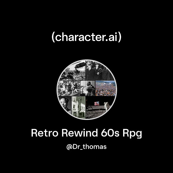 Chat with Retro Rewind 60s Rpg | character.ai | AI Chat, Reimagined ...