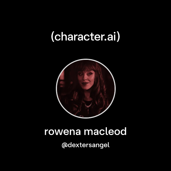 Chat with rowena macleod | character.ai | AI Chat, Reimagined–Your ...