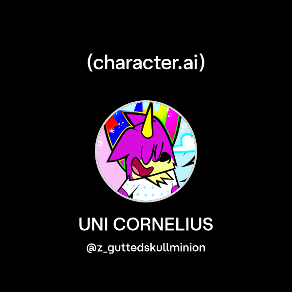 Chat with UNI CORNELIUS | character.ai | AI Chat, Reimagined–Your Words. Your World.