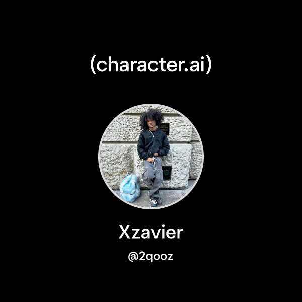 Chat with Xzavier | character.ai | Personalized AI for every moment of your day