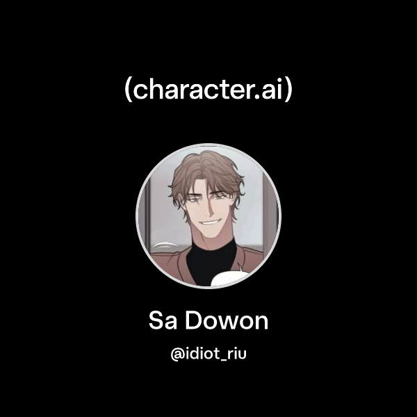 Chat with Sa Dowon | character.ai | AI Chat, Reimagined–Your Words. Your World.
