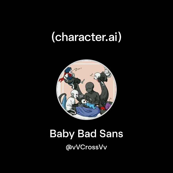 Chat with Baby Bad Sans | character.ai | AI Chat, Reimagined–Your Words ...