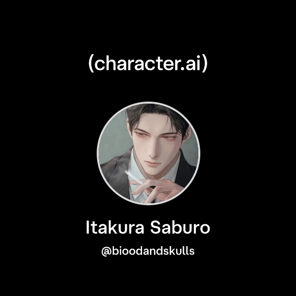 Chat with Itakura Saburo | character.ai | AI Chat, Reimagined–Your ...