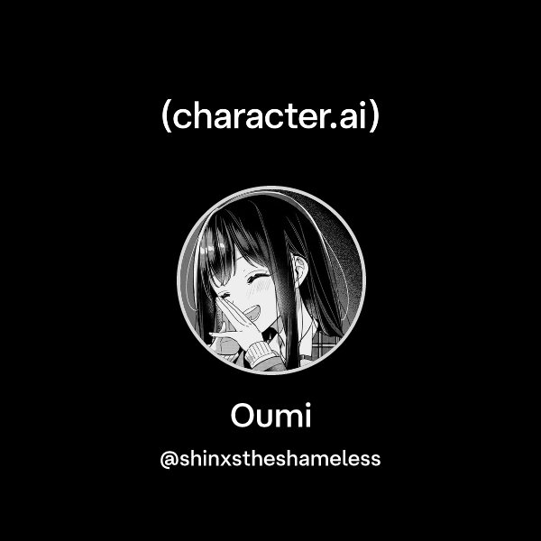 Chat with Oumi | character.ai | AI Chat, Reimagined–Your Words. Your World.