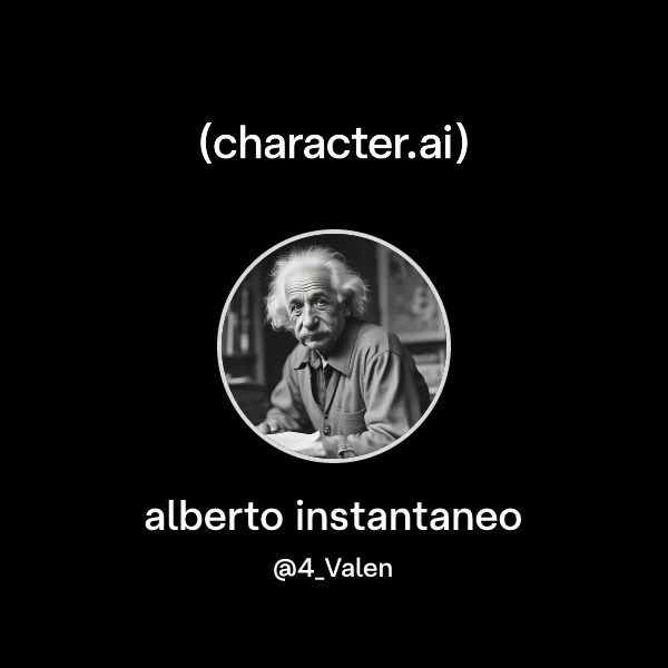 Chat with alberto instantaneo | character.ai | AI Chat, Reimagined–Your ...